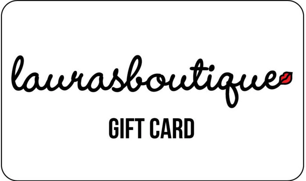 LAURAS BOUTIQUE E-GIFT CARD - Laura's Boutique, Inc